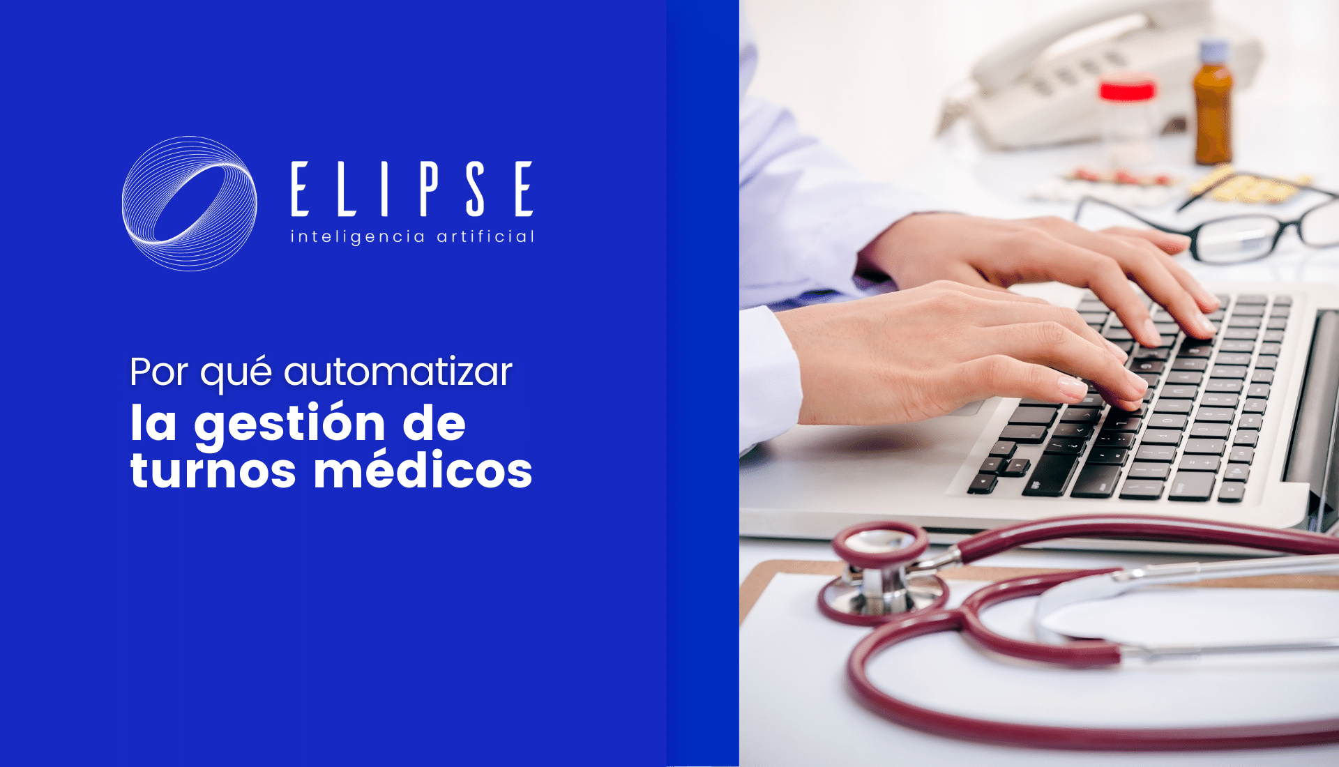 Por qué automatizar la gestión de turnos médicos